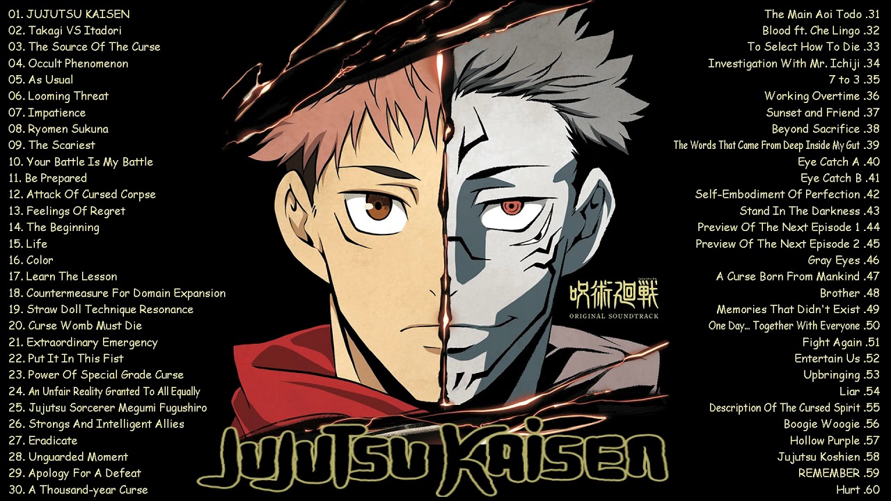 Jujutsu Kaisen Original Soundtrack Full – Jujutsu Kaisen OST Full【呪術廻戦BGM】 – 呪術廻戦おすすめ動画まとめサイト